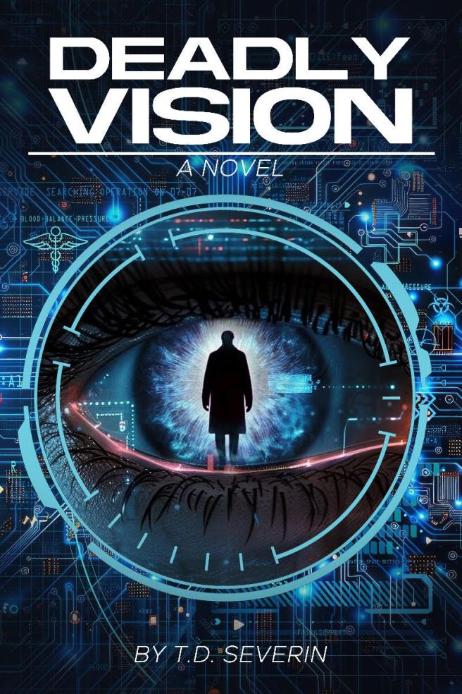 Review: Deadly Vision by T.D. Severin – Likely Story